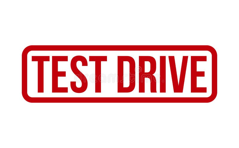 Test Drive Rubber Stamp. Red Test Drive Rubber Grunge Stamp Seal Vector ...