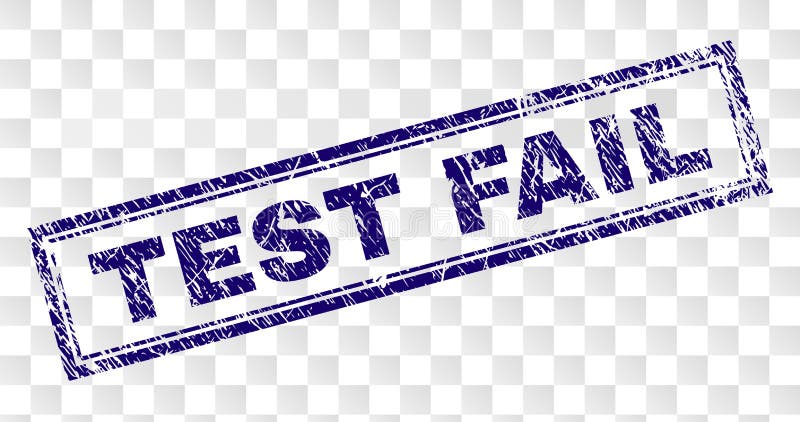 Fail Stamp Transparent Stock Illustrations – 196 Fail Stamp Transparent ...