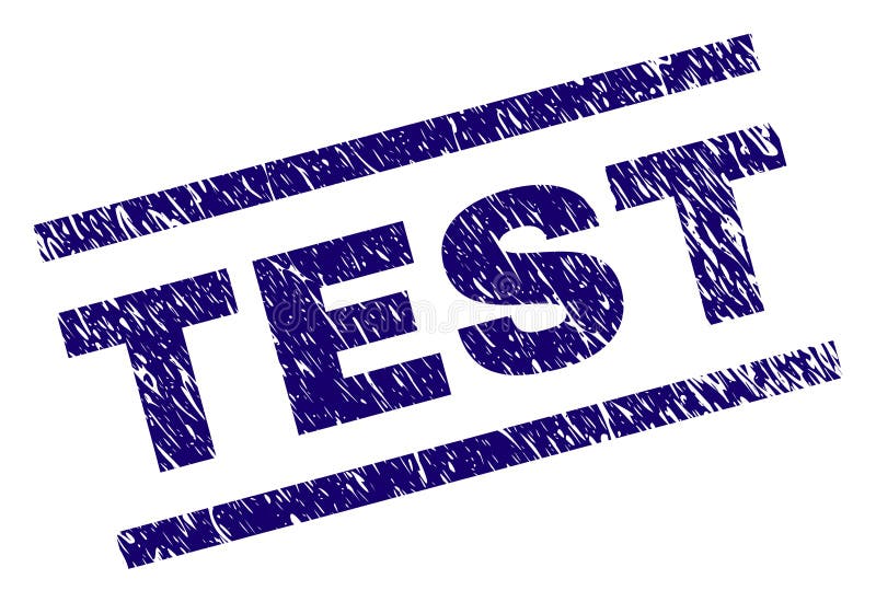 Grunge Textured TEST Stamp Seal Stock Vector - Illustration of stamp ...