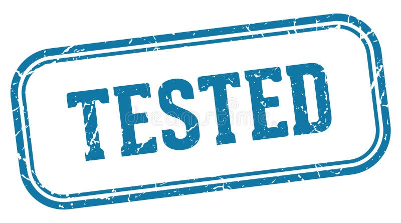 Tested Stamp. Tested Rectangular Stamp on White Background Stock Vector ...