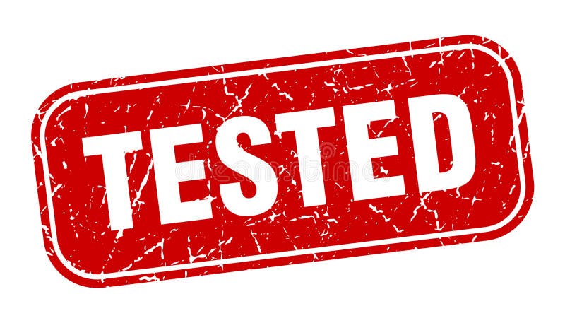 Tested Stamp. Tested Square Grungy Isolated Sign Stock Vector ...