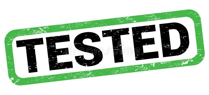 TESTED Text Written on Green-black Rectangle Stamp Stock Illustration ...