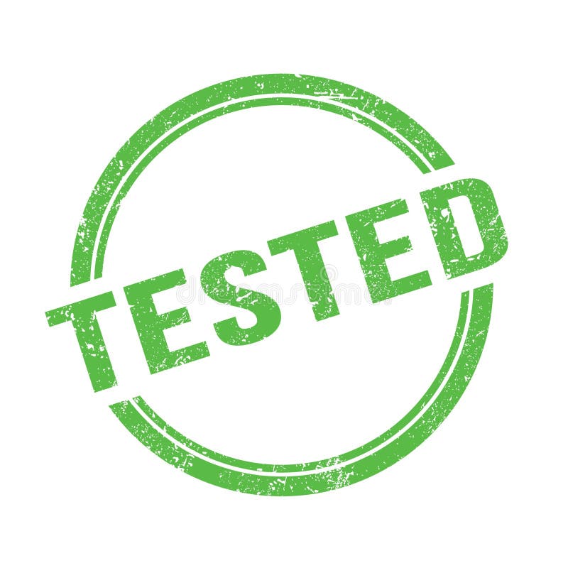 TESTED Text Written on Green Grungy Round Stamp Stock Illustration ...