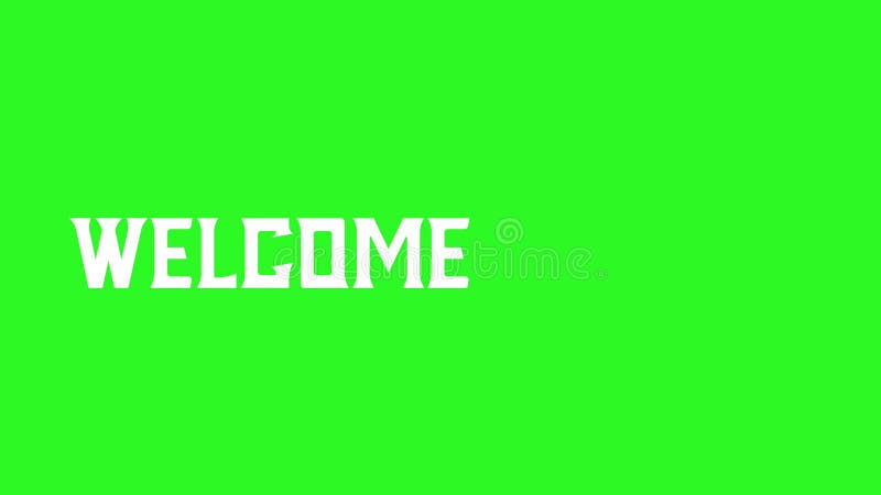 Text Animation Welcome Green Screen Alpha Channel. Stock Video - Video ...