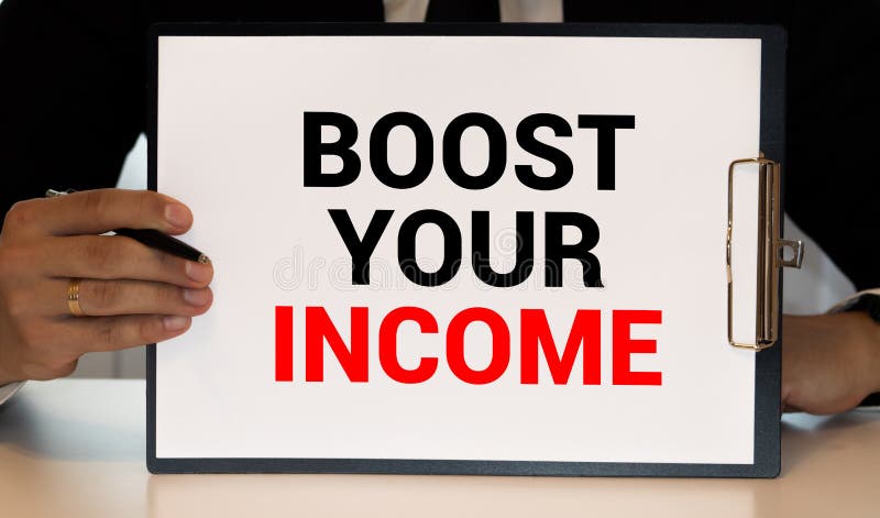 Text BOOST YOUR INCOME on White Paper Stock Photo - Image of work, sale ...