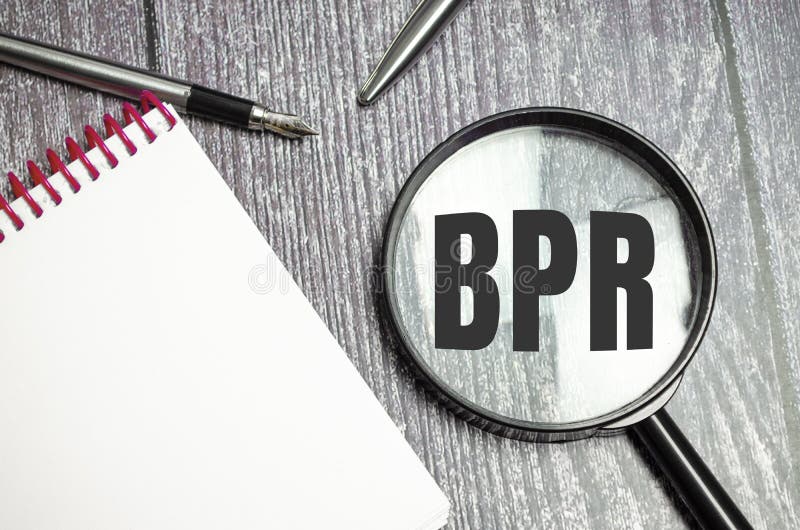 Text BPR - Written on the Magnifier and Pen Stock Image - Image of ...