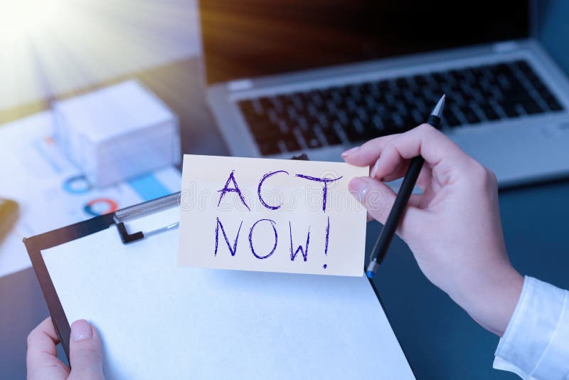 Conceptual Display Act Now. Internet Concept Having Fast Response ...