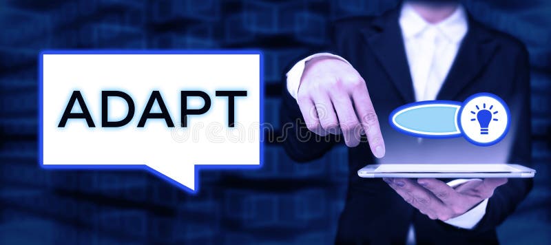 Sign Displaying Adapt. Business Showcase Make Suitable for a New Use or ...