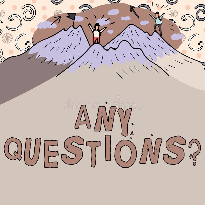 Sign Displaying Any Questions Question. Conceptual Photo Allowing Any ...