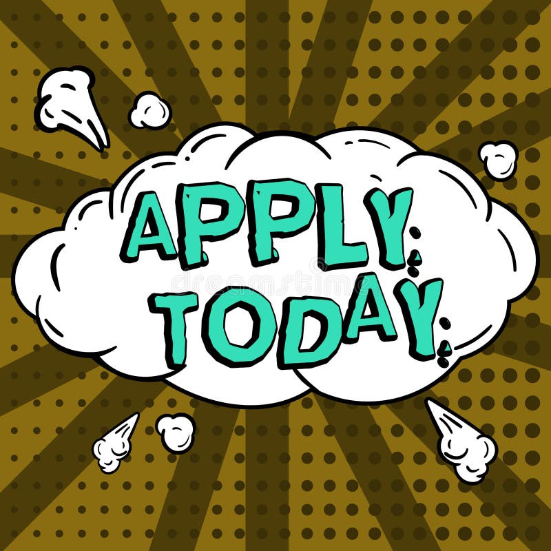 Inspiration Showing Sign Apply Today. Word for To Request Something ...