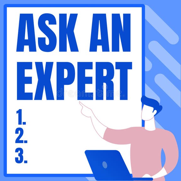 Text Caption Presenting Ask an Expert. Word for Confirmation that Have ...