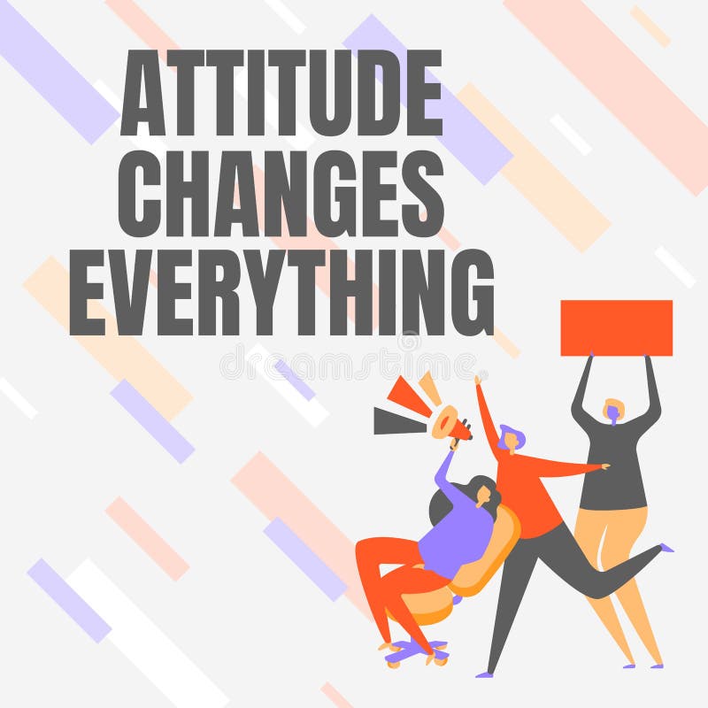 Hand Writing Sign Attitude Changes Everything. Business Concept ... Hand Writing Sign Attitude Changes Everything. Business Concept ...