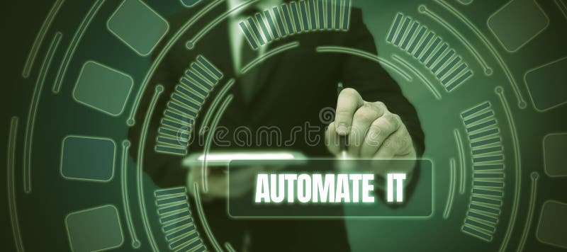 Sign Displaying Automate it. Business Idea Convert Process or Facility ...