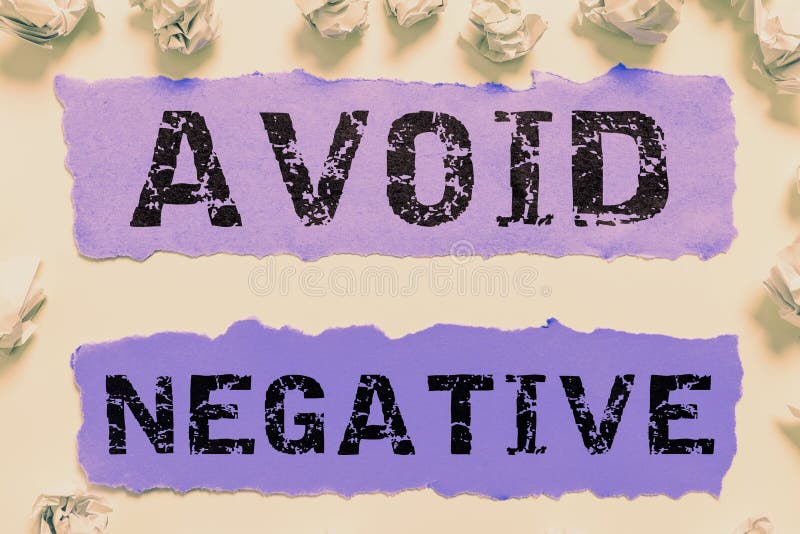 Text Caption Presenting Avoid Negative. Business Concept Staying Away ...