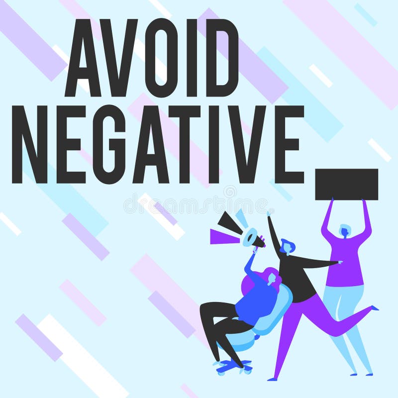 Text Caption Presenting Avoid Negative. Word Written on Staying Away ...