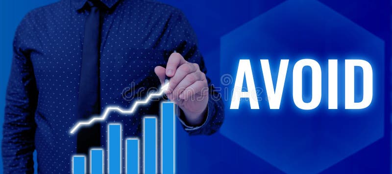 Text Caption Presenting Avoid. Word Written on Contrive Not To Meet ...