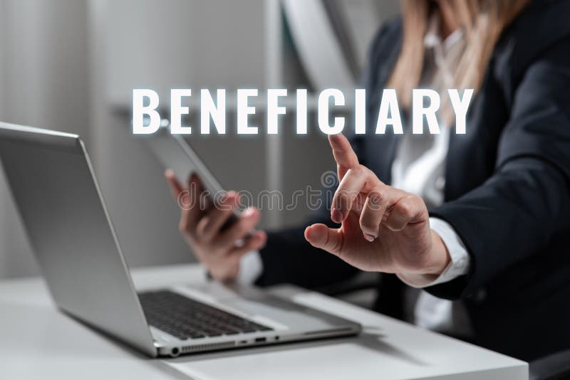 Conceptual Display Beneficiary. Word Written on a Person or Thing that ...