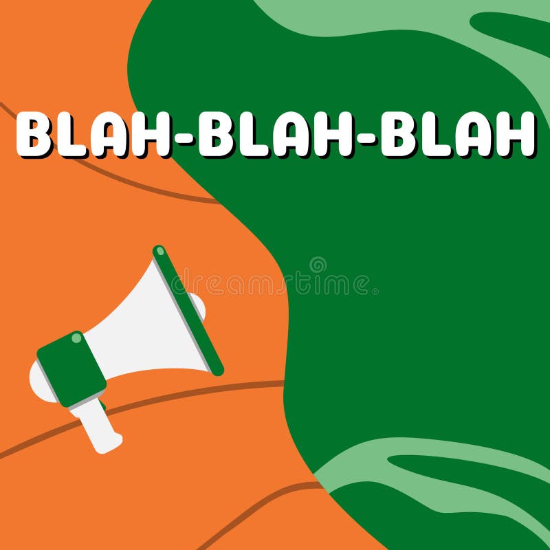 Text Showing Inspiration Blah Blah Blah. Business Concept Talking Too ...