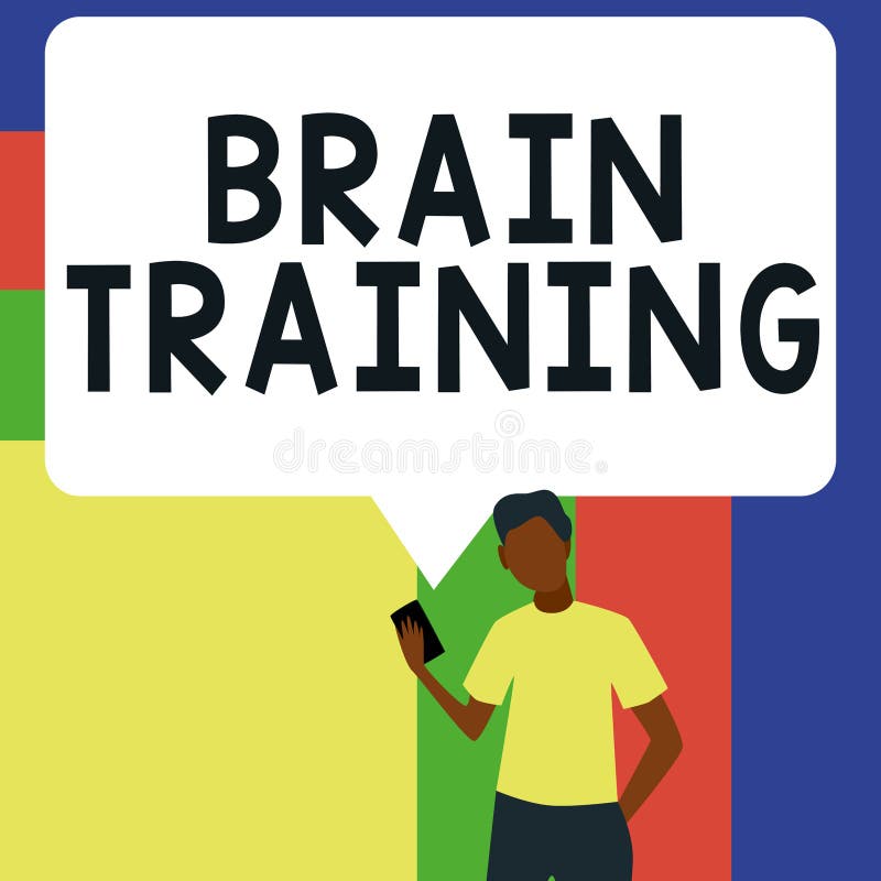 Sign Displaying Brain Training. Business Concept Mental Activities To ...