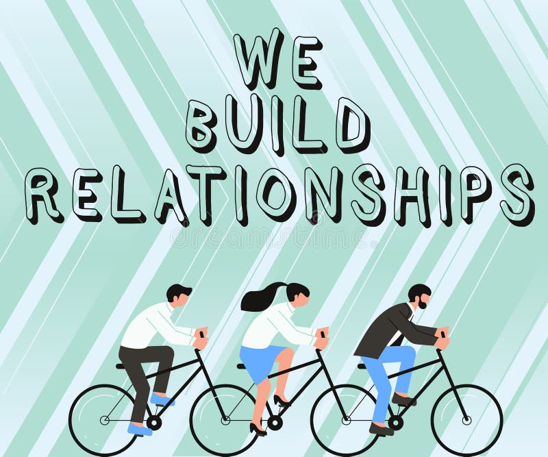 Writing Displaying Text we Build Relationships. Conceptual Photo ...