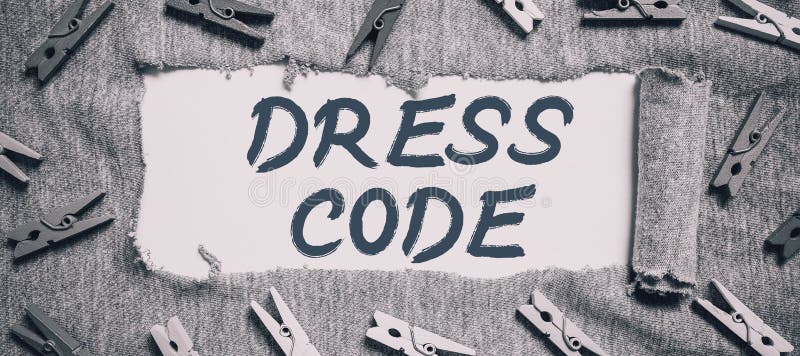 Text Caption Presenting Dress Code. Concept Meaning an Accepted Way of ...