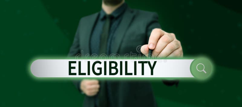 Text Caption Presenting Eligibility. Concept Meaning State of Having ...