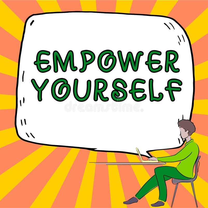 Text Caption Presenting Empower Yourself. Concept Meaning Taking ... Text Caption Presenting Empower Yourself. Concept Meaning Taking ...