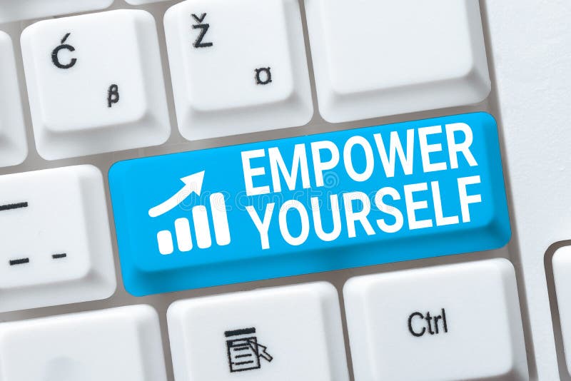Text Caption Presenting Empower Yourself. Concept Meaning Taking ... Text Caption Presenting Empower Yourself. Concept Meaning Taking ...
