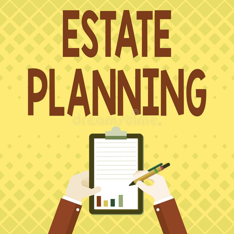 Text Caption Presenting Estate Planning. Word for the Management and ... Text Caption Presenting Estate Planning. Word for the Management and ...