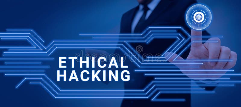 Text Caption Presenting Ethical Hacking. Concept Meaning a Legal ...