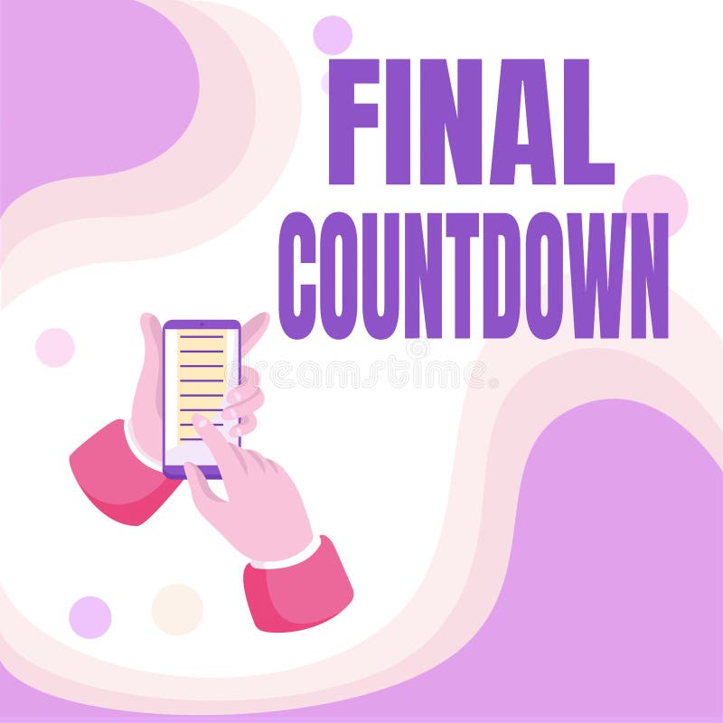 Text Caption Presenting Final Countdown. Business Idea Last Moment of ...
