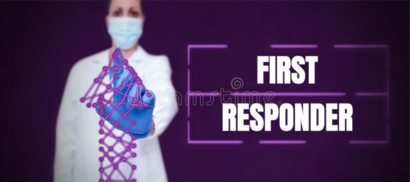 Text Caption Presenting First Responder. Business Showcase a Person Who ... Text Caption Presenting First Responder. Business Showcase a Person Who ...