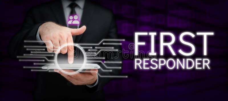 Writing Displaying Text First Responder. Concept Meaning a Person Who ... Writing Displaying Text First Responder. Concept Meaning a Person Who ...
