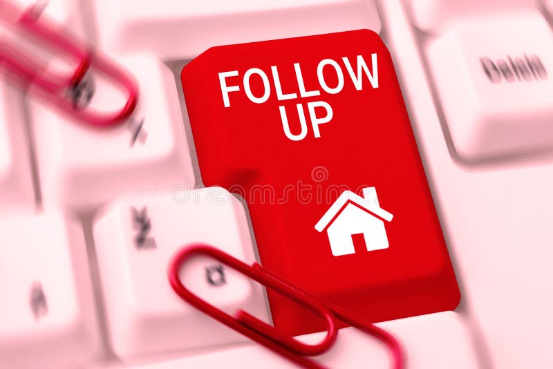 Inspiration Showing Sign Follow Up. Business Concept Additional Info or ...