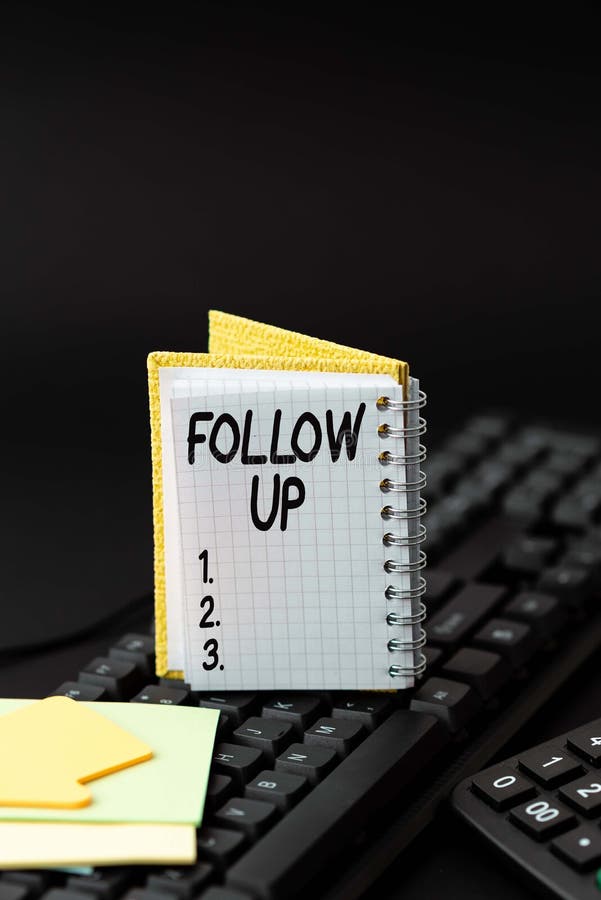 Sign Displaying Follow Up. Business Approach Additional Info or Any ...