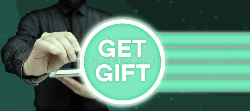 Text Caption Presenting Get Gift. Business Approach Something that You ...