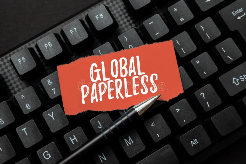 Text Showing Inspiration Global Paperless. Business Showcase Going for ...