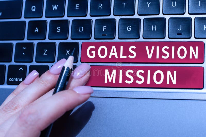 Inspiration Showing Sign Goals Vision Mission. Internet Concept ...