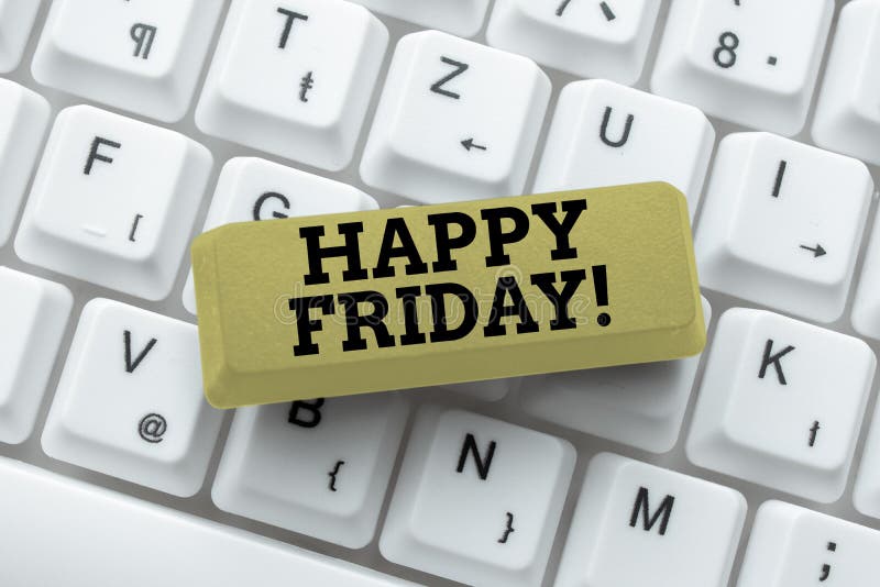 Text Caption Presenting Happy Friday. Internet Concept Celebration of a ...