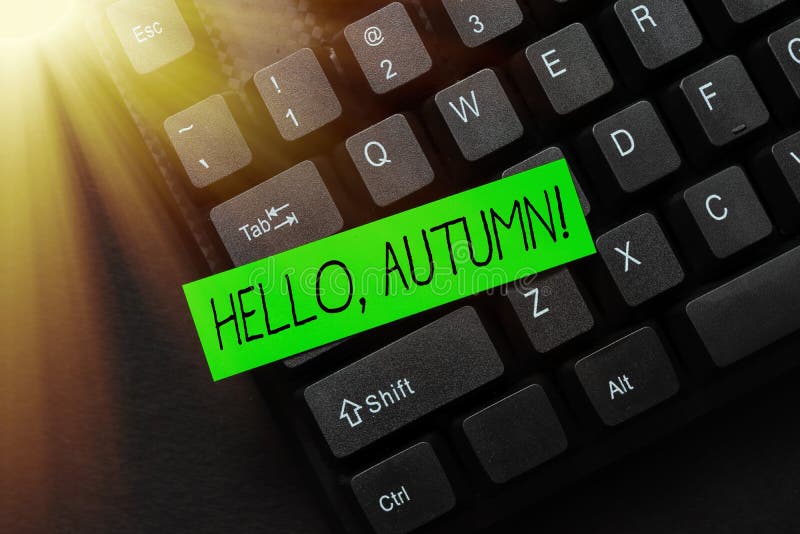Text Caption Presenting Hello, Autumn. Business Showcase Greeting Used ... Text Caption Presenting Hello, Autumn. Business Showcase Greeting Used ...