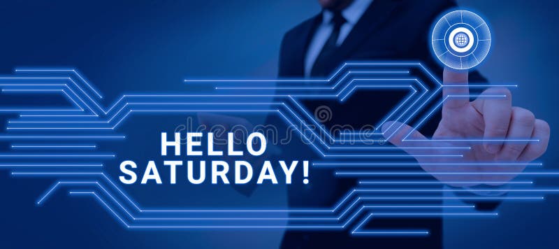 Text Caption Presenting Hello Saturday. Word Written on a Positive ...