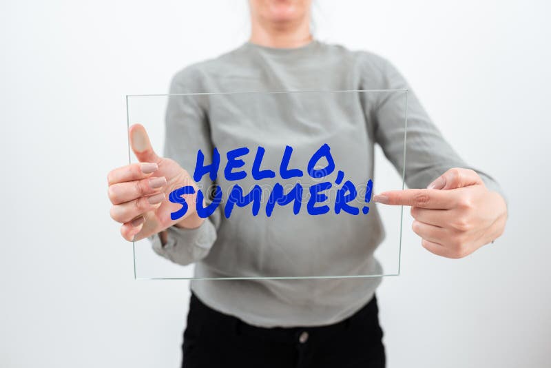 Text Caption Presenting Hello, Summer. Business Approach Greeting Used ... Text Caption Presenting Hello, Summer. Business Approach Greeting Used ...