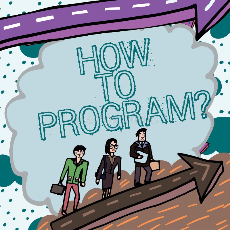 Sign Displaying How To Program. Business Idea Instruction for Computer Programming Technology ...