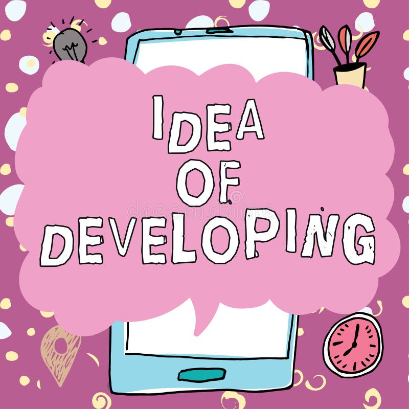 Text Sign Showing Idea of Developing. Concept Meaning Startup Launch ...