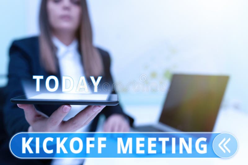 Text Showing Inspiration Kickoff Meeting. Concept Meaning Special ... Text Showing Inspiration Kickoff Meeting. Concept Meaning Special ...