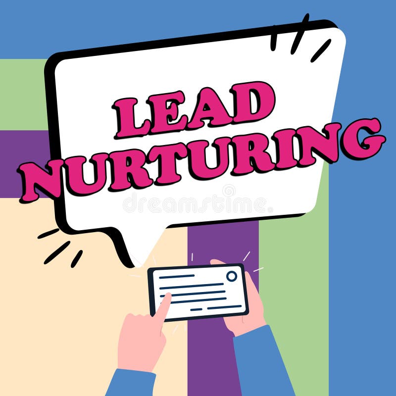 Text Caption Presenting Lead Nurturing. Word for Method of Building a ...