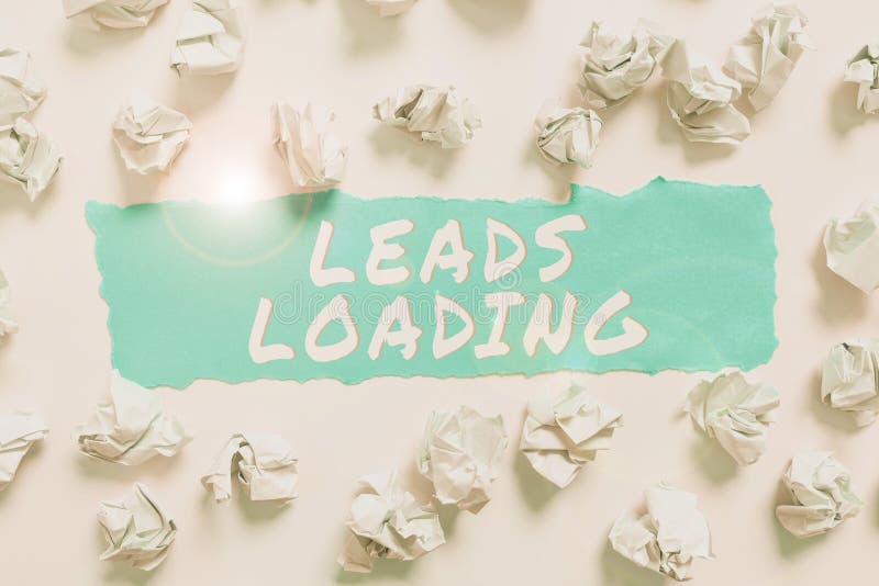 Text Caption Presenting Leads Loading. Business Concept Initiating ...