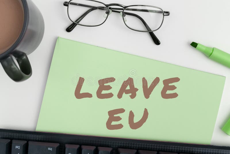 Text Caption Presenting Leave Eu. Business Approach an Act of a Person ... Text Caption Presenting Leave Eu. Business Approach an Act of a Person ...
