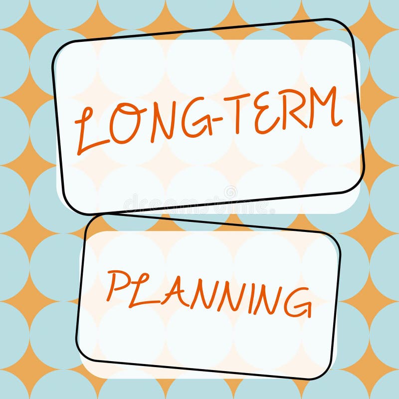 Conceptual Display Long Term PlanningEstablish Expected Goals Five or ...