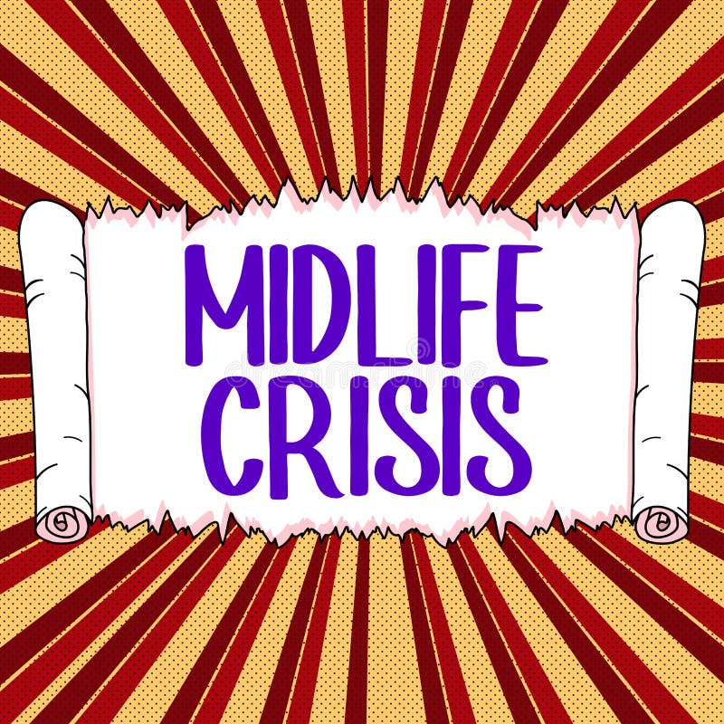 Text Caption Presenting Midlife Crisis. Internet Concept Software ...